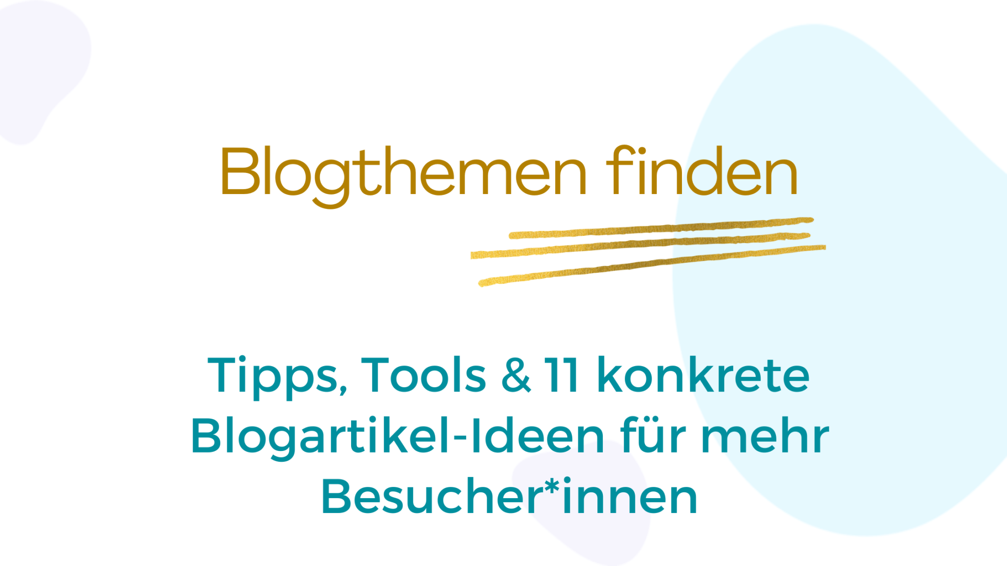 So findest du schnell neue Blog-Themen